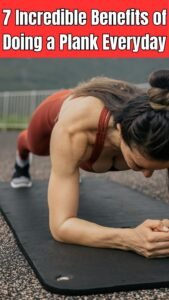 7 Incredible Benefits of Doing a Plank Everyday and Why You Should ...